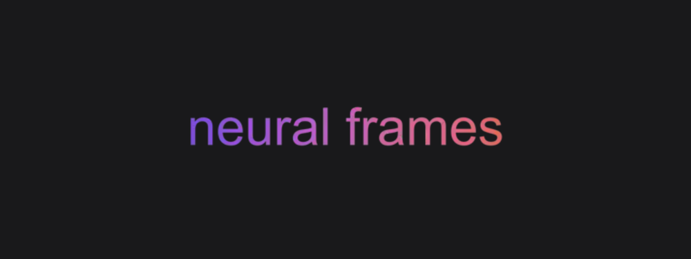 Neural Frames